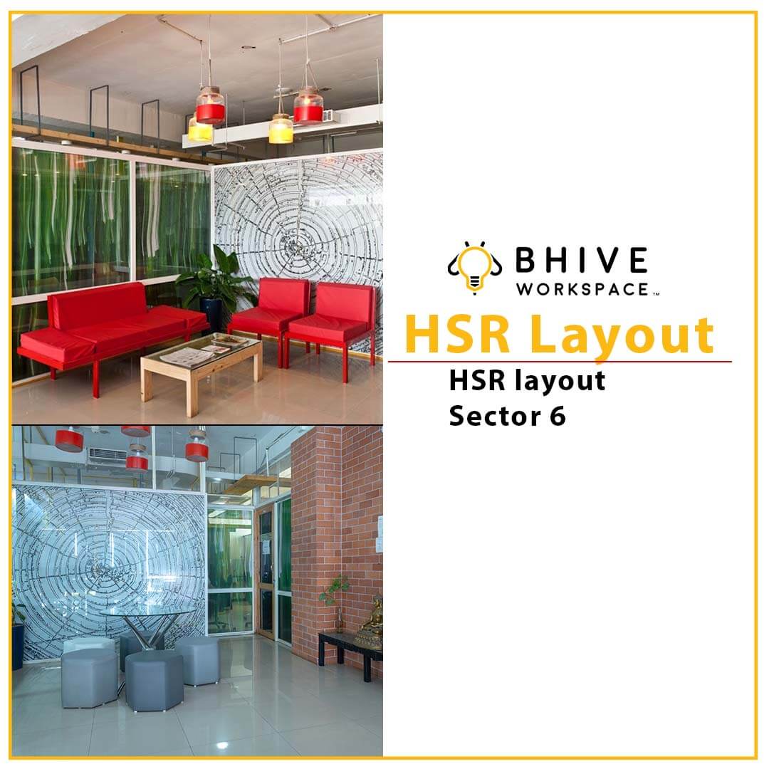 HSR LAYOUT SECTOR 6 - BHIVE Workspace