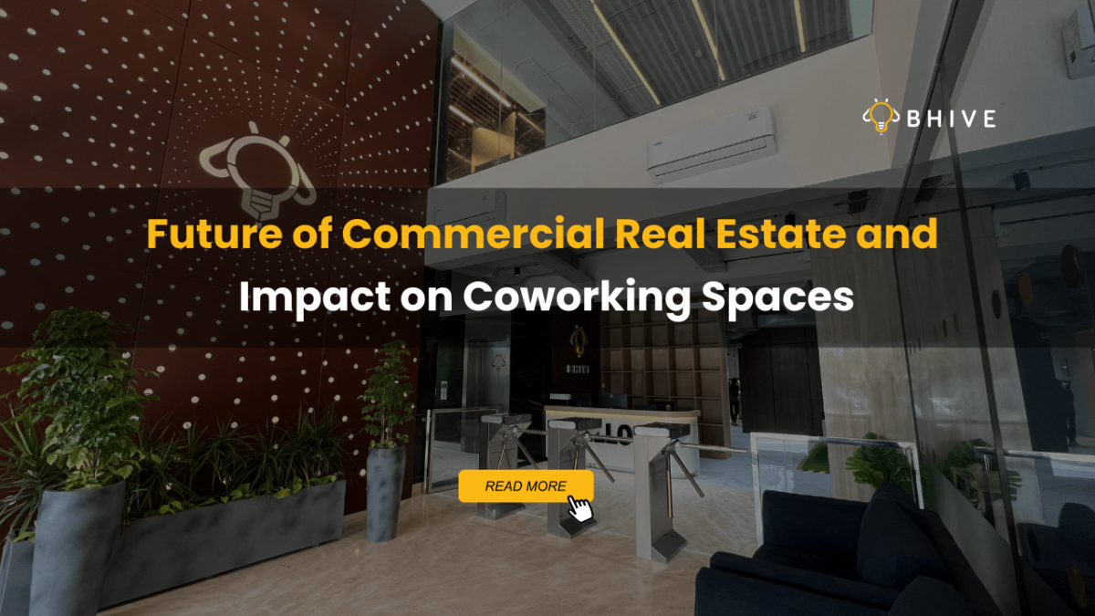 Future of Commercial Real Estate and Impact on Coworking Spaces