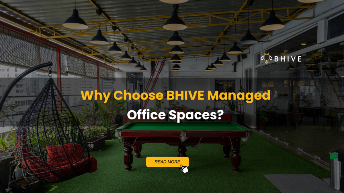 Why Choose BHIVE Managed Office Spaces?