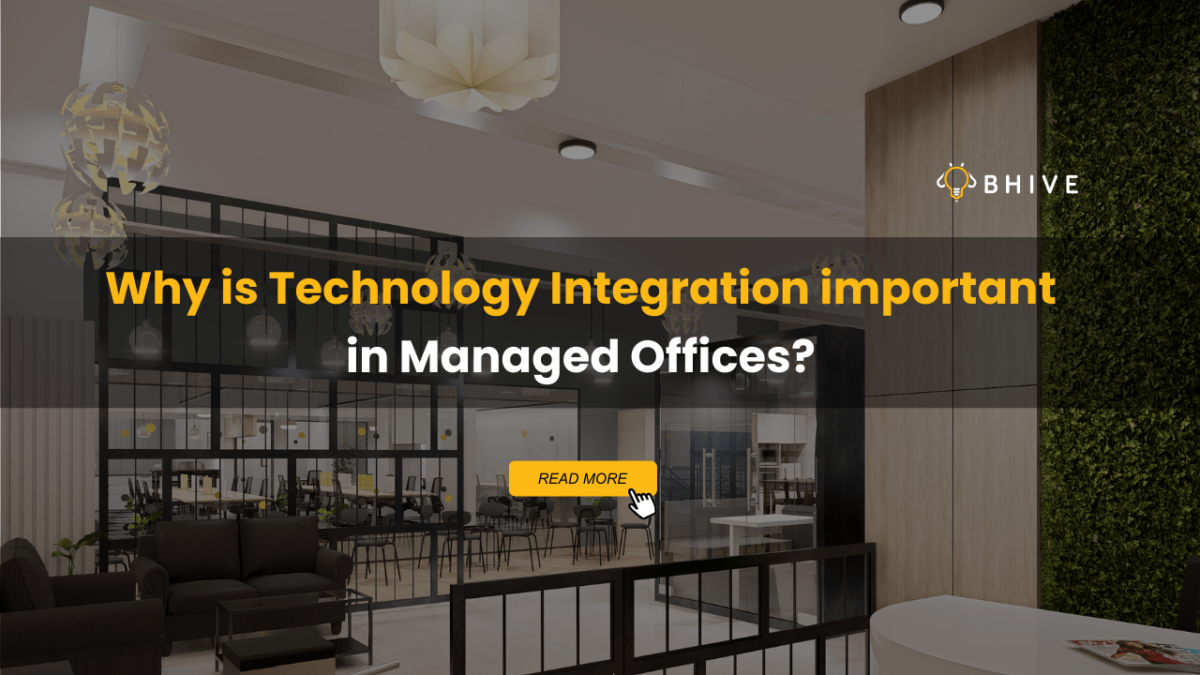 Why is technology integration important in Managed Office Spaces ...