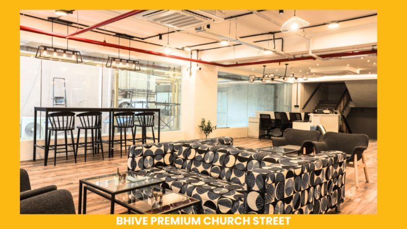 Why BHIVE Platinum Church Street Suits All Business Needs? - BHIVE ...
