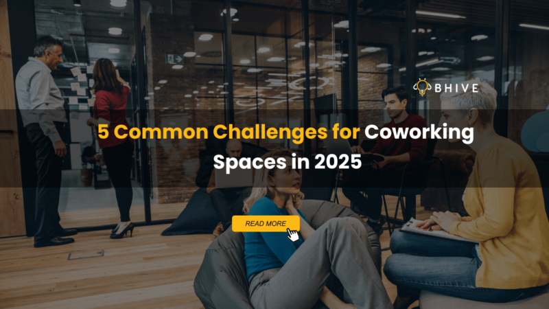 Challenges Faced by Coworking Spaces