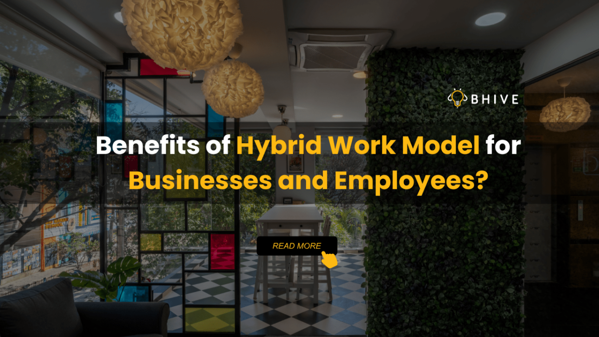 Top 5 Tips for Choosing a Hybrid Work Model - BHIVE Workspace