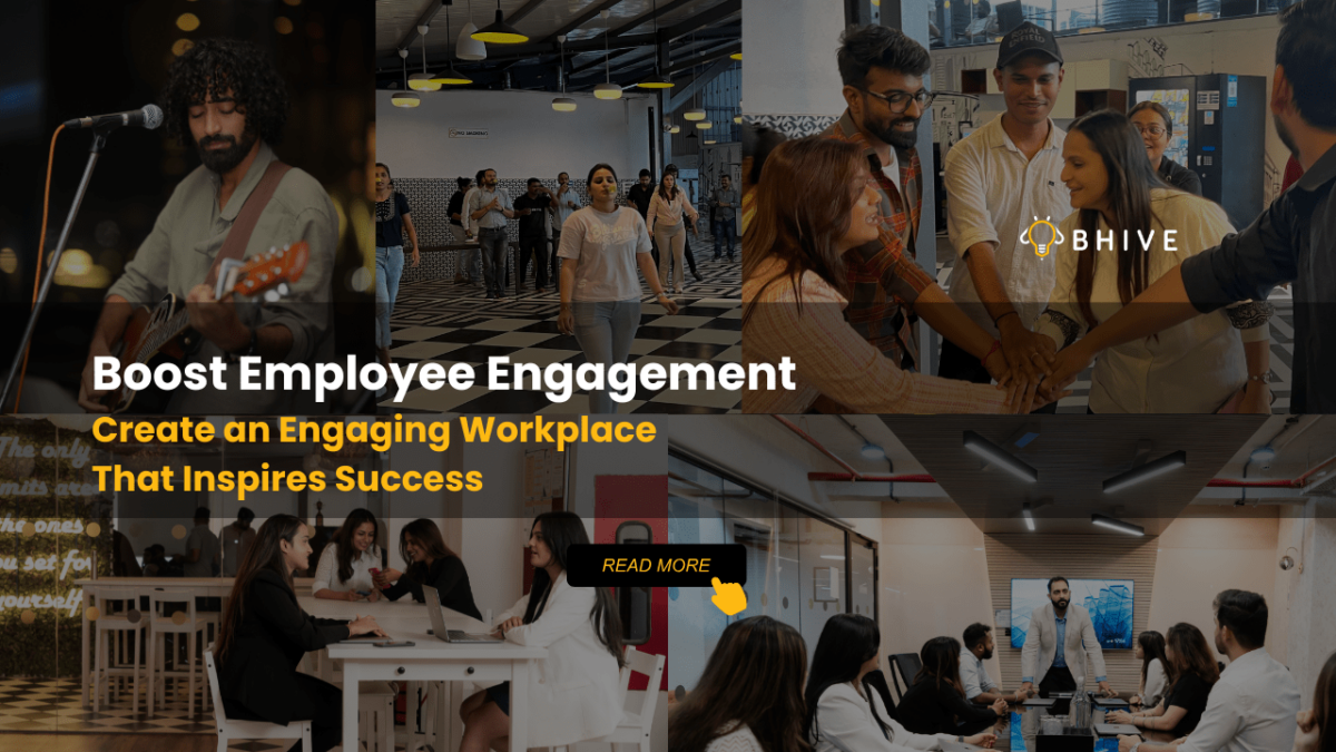 Boost Employee engagement - BHIVE Workspace
