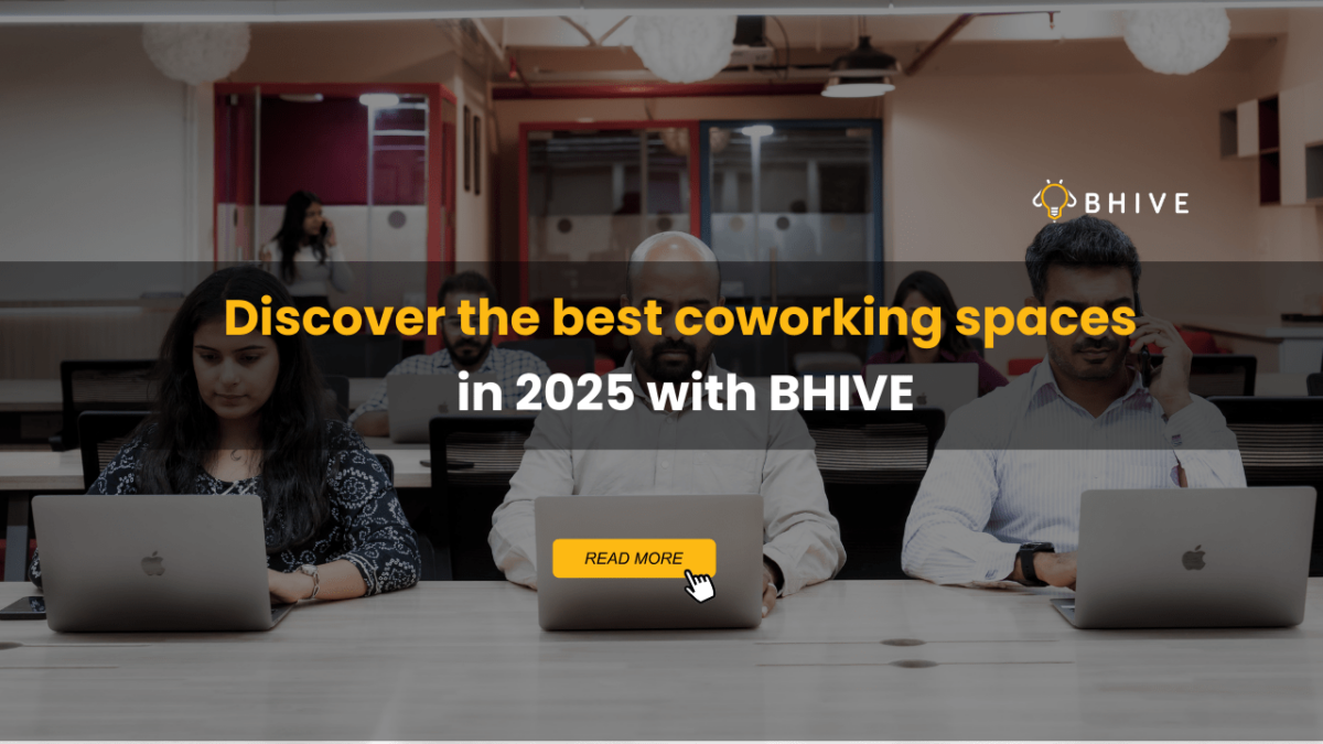 Discover the best coworking spaces in 2025 with BHIVE - BHIVE Workspace