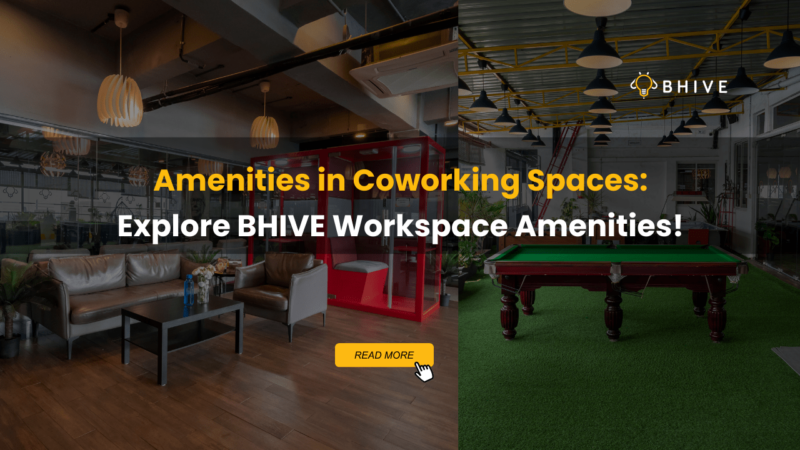 Amenities in Coworking Spaces: Explore BHIVE Workspace Amenities ...