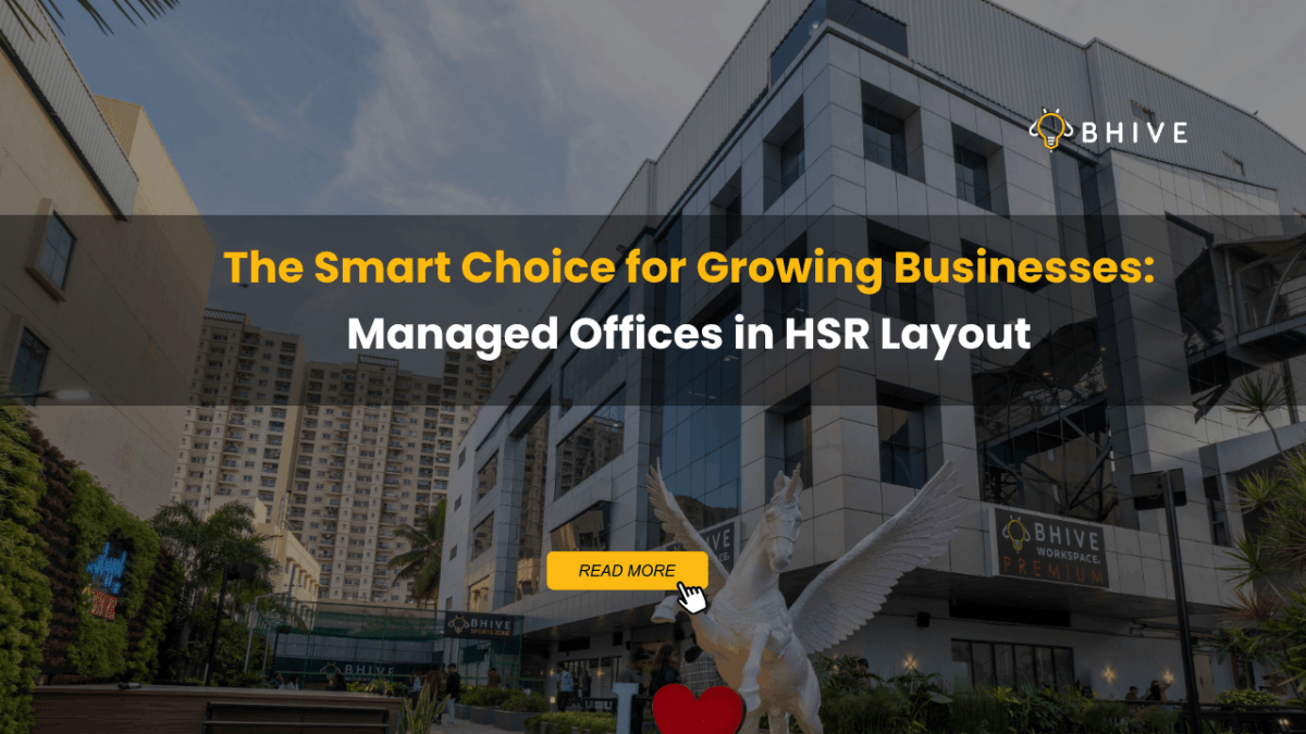 How Modern Workspaces in HSR Layout Boost Work-Life Balance?