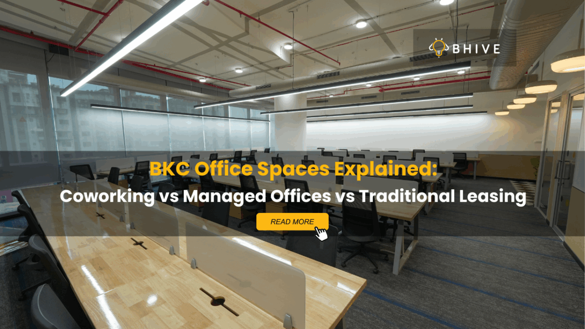 BKC Office Spaces Explained: Coworking vs Managed Offices vs ...